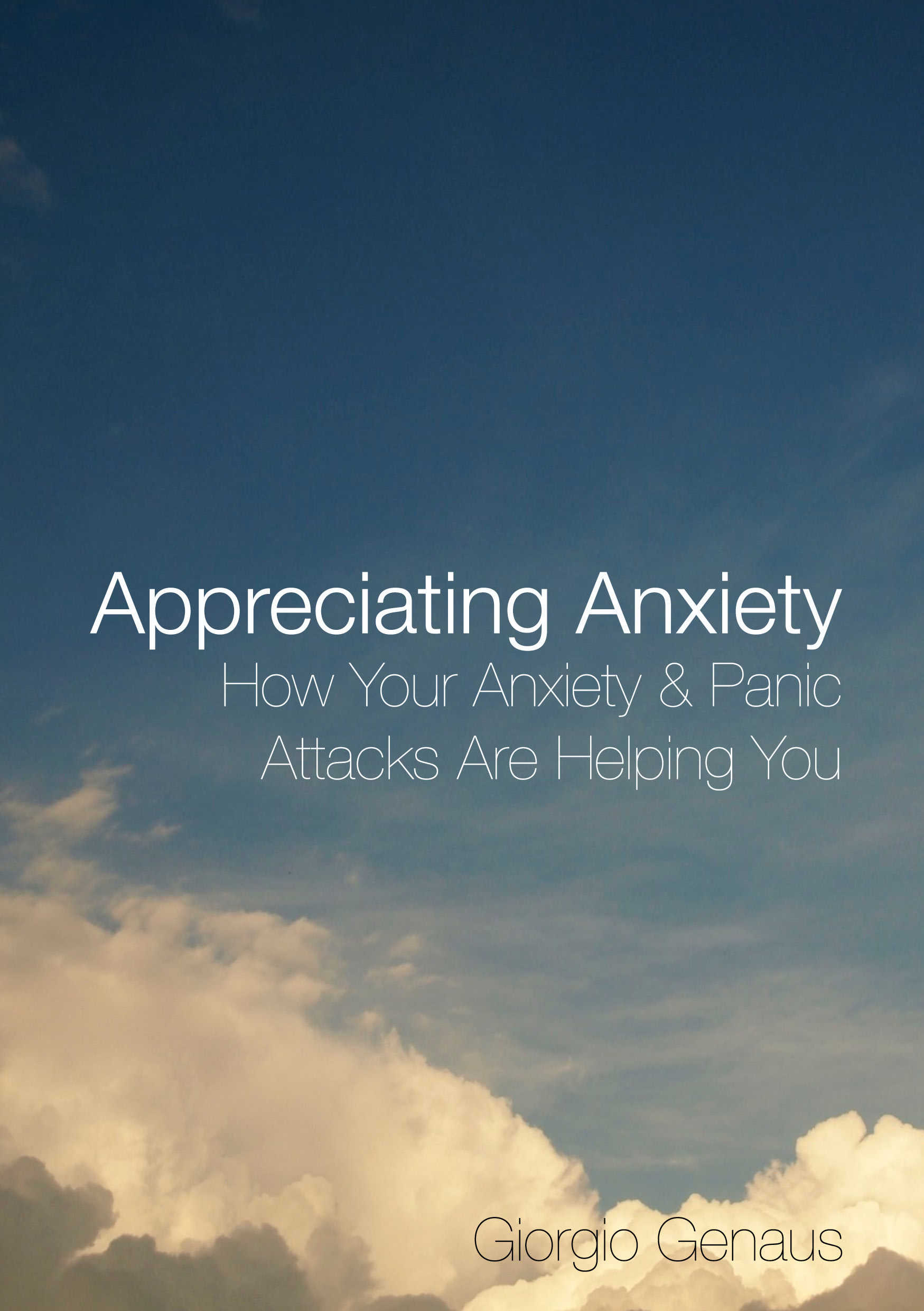 How to Overcome Anxiety - Free Ebook From Giorgio Genaus