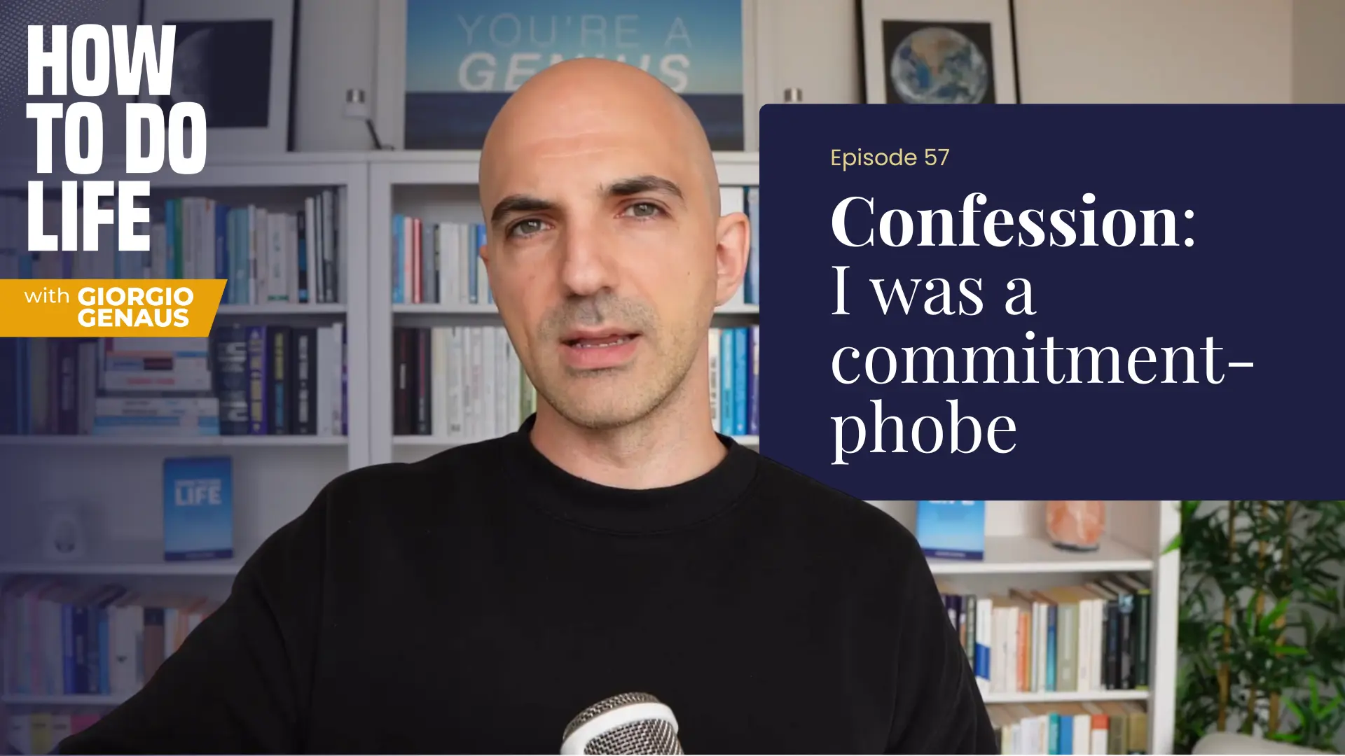 Confession: I was a commitment-phobe