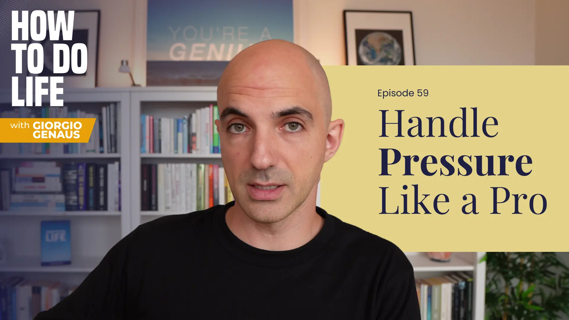 How to Handle Pressure Like a Pro - Giorgio Genaus - Mindset Mentor & Coach